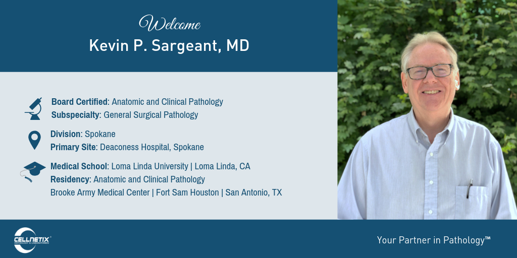 Welcome New Pathologist Dr. Kevin Sargeant